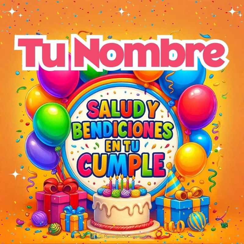 Nombres de Feliz Cumpleaños - Escribe tu Nombre